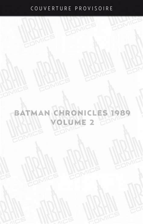 Batman Chronicles 1989 Volume 1 Urban Comics