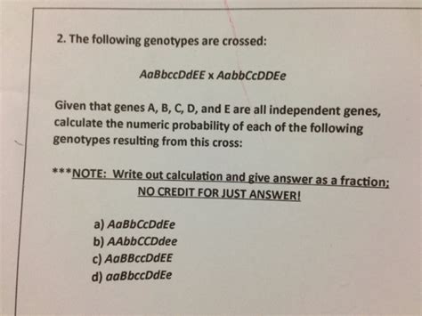 Solved The Following Genotypes Are Crossed Aabbccddee X
