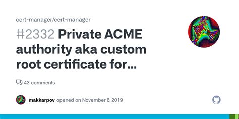 Private Acme Authority Aka Custom Root Certificate For Acme · Issue