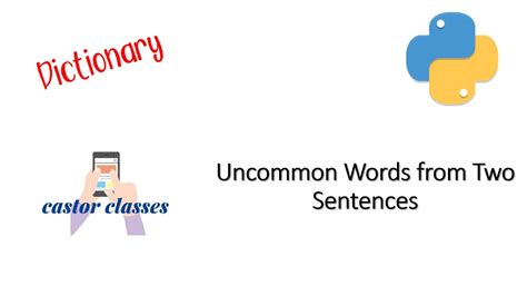 Uncommon Words From Two Sentences Python Castor Classes Youtube