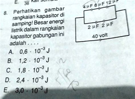 Solved Perhatikan Gambar Rangkaian Kapasitor Di Samping Besar Energi