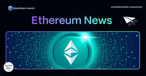 Ethereum News Blockchain Council