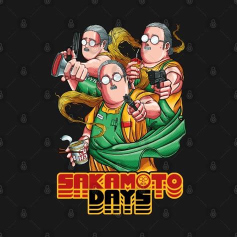 Check Out This Awesome Tarosakamoto Sakamotodays Design On