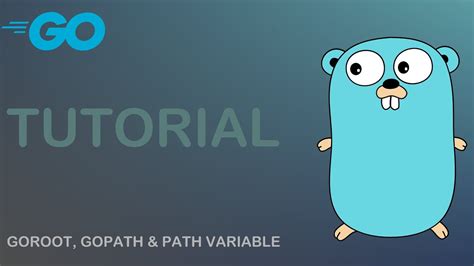 Goroot Vs Gopath Vs Path Variable In Depth Explanation Youtube