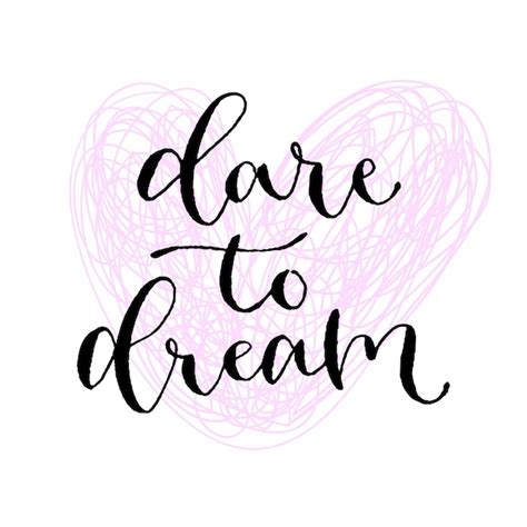 Dare To Dream Vector Premium Download