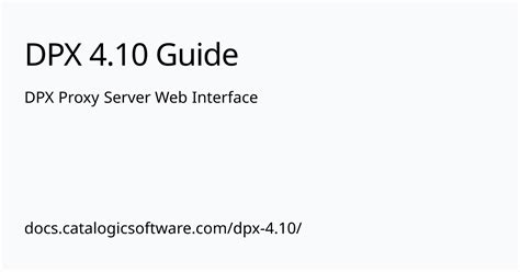 Dpx Proxy Server Web Interface Dpx 410 Guide