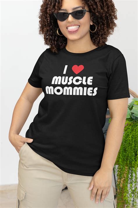 I Love Muscle Mommies Shirt Funny Gym Pump Cover T Shirt For Etsy