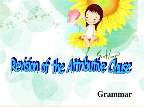 Revision Of The Attributive Clause Ppt Download