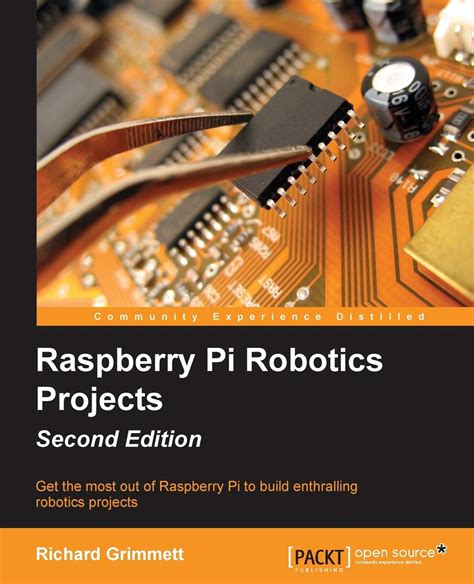 Raspberry Pi Robotics Projects Grimmett Richard 9781785280146