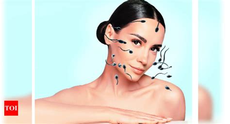 Bizarre Beauty Trend Semen Facial Times Of India