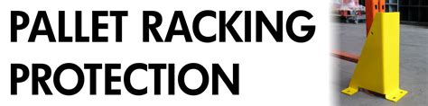 Pallet Racking Protection