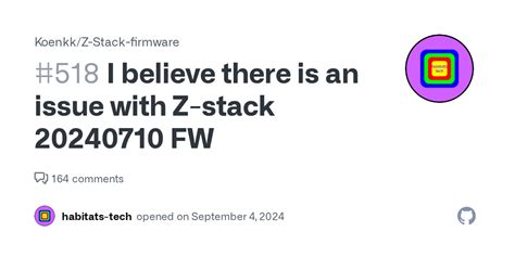I Believe There Is An Issue With Z Stack 20240710 Fw · Issue 518