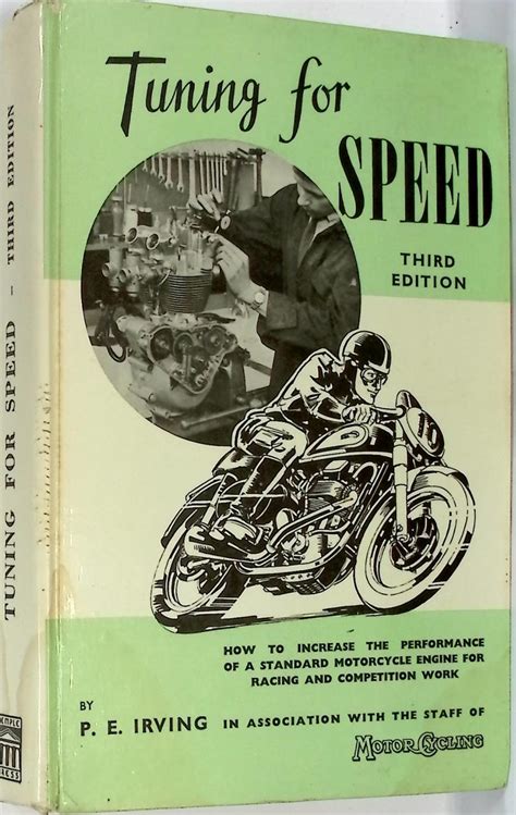 Tuning For Speed By Irving P E 1956 3rd Edition Barter Books Ltd