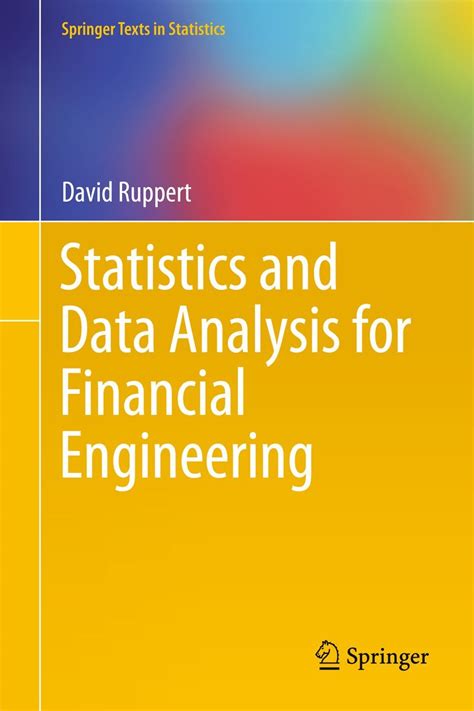 Statistics And Data Analysis For Financial Engineering