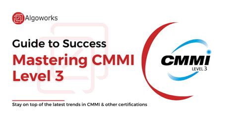 Mastering Cmmi Level 3 Certification A Peculiar Guide To Success