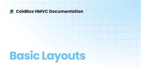 basic layouts coldbox hmvc documentation
