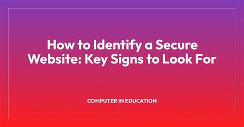 How To Identify A Secure Website Key Signs To Look For Teachers Institute