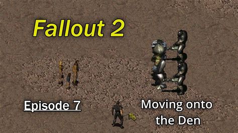 Finishing Klamath Moving Onto The Den Fallout Playthrough Episode Youtube