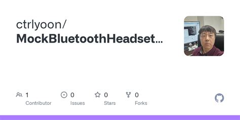 GitHub Ctrlyoon MockBluetoothHeadsetApp