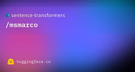 Sentence Transformers Msmarco · Datasets At Hugging Face