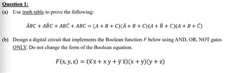 Solved Question 1 A Use Truth Table To Prove The Chegg Com