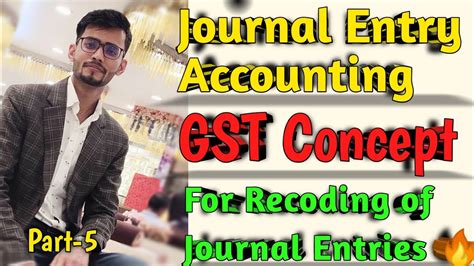 GST Concept For Journal Entry Accounting Part 5 YouTube