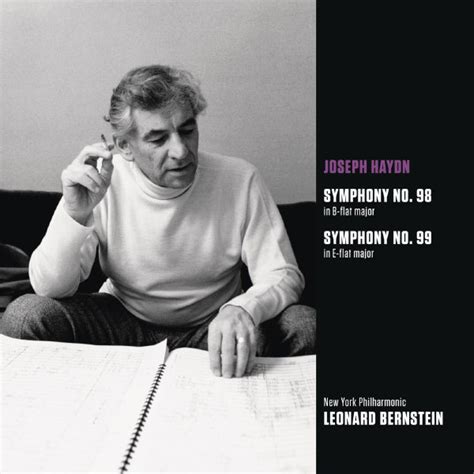 Haydn Symphonies No98 Et No99 Bernstein Symphony Edition Vol22