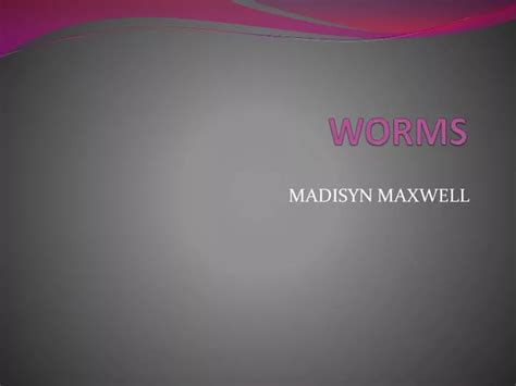 Ppt Worms Powerpoint Presentation Free Download Id2449932
