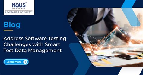How Test Data Management Improves Testing And Business Outcomes Nous
