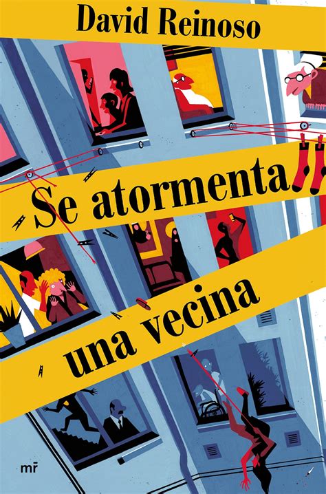 Se atormenta una vecina Reinoso David Martínez Roca 978 84 270