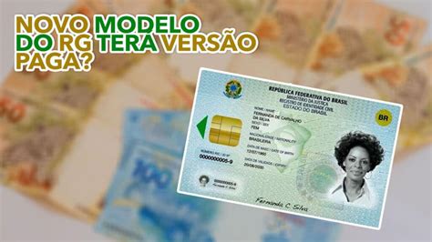 Novo modelo do RG terá versão PAGA Qual a diferença dele e como faço para EMITIR