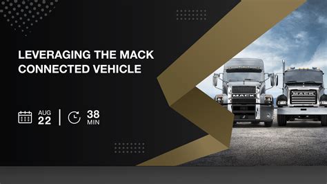 Mack Trucks Connectivity Webinar Recorded Mack Development Guide