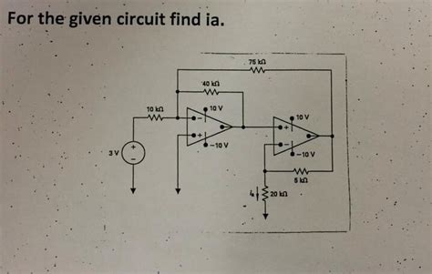 solved for the given circuit find ia