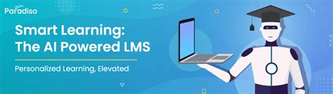 What An Ai Based Lms Can Do For You Paradiso Lms