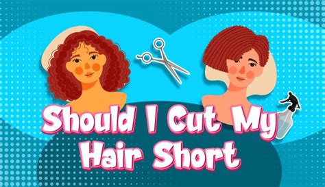Quiz Should I Cut My Hair Short 100 Reliable