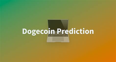 Dogecoin Prediction A Hugging Face Space By Hidevs Community