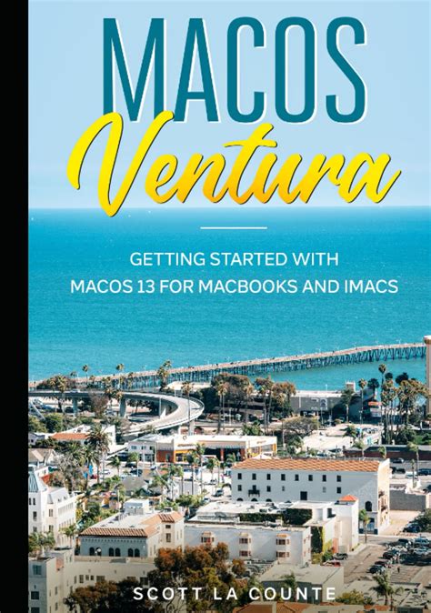 MacOS Ventura Getting Started With MacOS 13 For MacBooks And IMacs