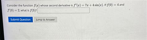 solved consider the function f x ﻿whose second derivative