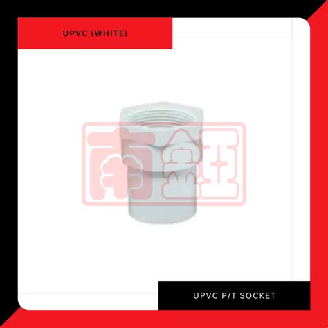 Upvc Pt Socket Selangor Malaysia Kuala Lumpur Kl Seri Kembangan