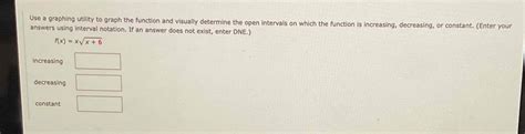 Solved Use A Graphing Utility To Graph The Function And Chegg