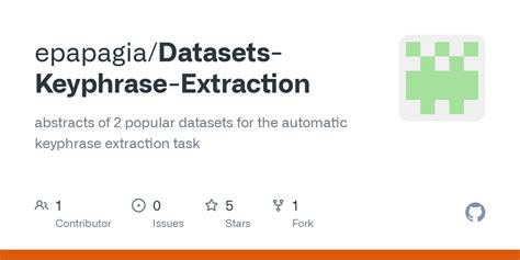 Github Epapagia Datasets Keyphrase Extraction Abstracts Of 2 Popular Datasets For The
