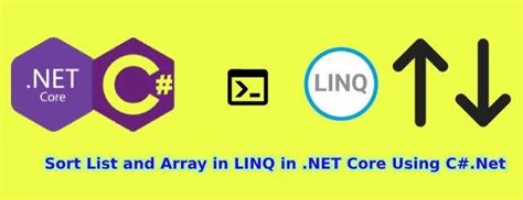 Sort List And Array In Linq In Net Core Using Cnet Codemantra99
