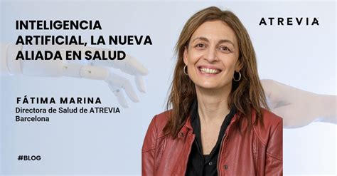 Inteligencia Artificial La Nueva Aliada En Salud ATREVIA