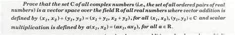 Solved Prove That The Set C Of All Complex Numbers I E Chegg Com
