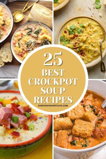 25 Best Crockpot Soup Recipes Everyday Shortcuts