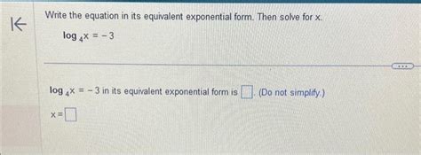 Solved 15 Write The Equation In Its Equivalent Exponential Chegg Com