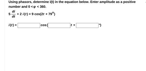 solved using phasors determine i t in the equation below