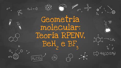 Geometria Molecular 1 Introdução Beh2 E Bf3 Youtube