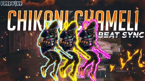 Chikni Chameli Best Beat Sync Montage Free Fire Youtube