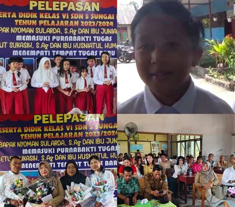 Pelepasan Peserta Didik Kelas VI Dan Purna Bakti Guru Di SDN 5 Sungai Kakap